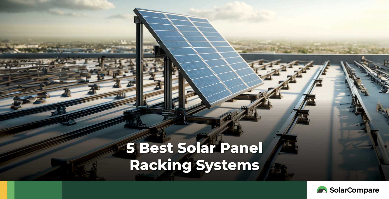 5 Best Solar Panel Racking Systems